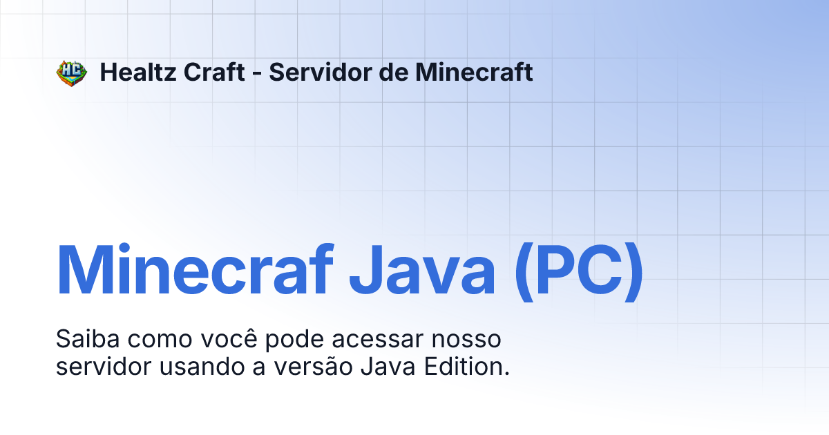 Minecraf Java (PC) | Healtz Craft - Servidor de Minecraft